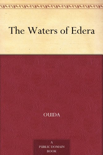 The Waters of Edera - Kindle edition by Ouida. Literature & Fiction ...