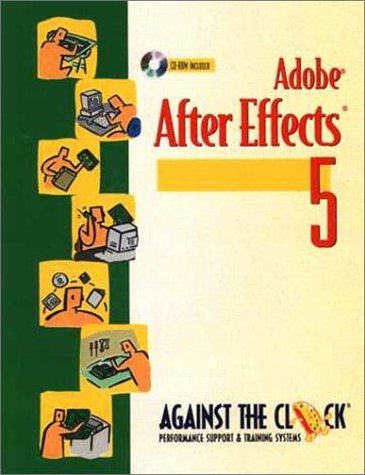 Buy Adobe® After Effects® 5 and 5.5: Motion Graphics and Visual Effects ...