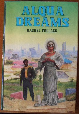 Alqua Dreams: Pollack, Rachel: 9780531150702: Amazon.com: Books