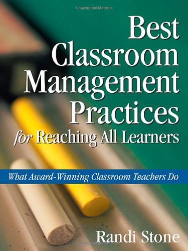 Best Classroom Management Practices for Reaching All Learners: What ...