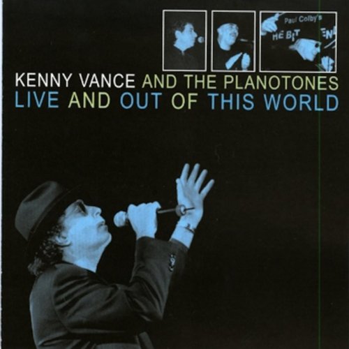 Amazon.com: Live And Out Of This World : Kenny Vance & The Planotones ...