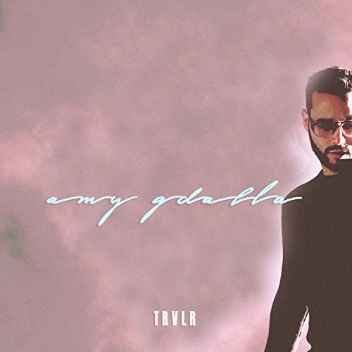 Amazon.com: Amy Gdalla [Explicit] : Trvlr: Digital Music