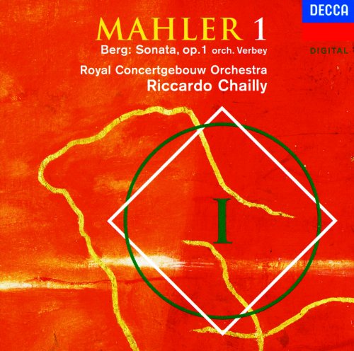 Mahler 1 / Berg: Sonata by Royal Concertgebouw Orchestra and Riccardo ...