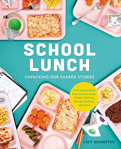 Amazon.com: School Lunch: Unpacking Our Shared Stories eBook ...