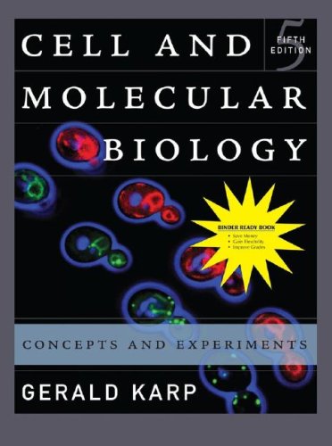 Cell and Molecular Biology, Binder Ready Version: Concepts and ...