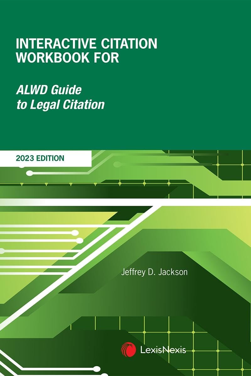 Amazon.com: Interactive Citation Workbook for ALWD Guide to Legal ...