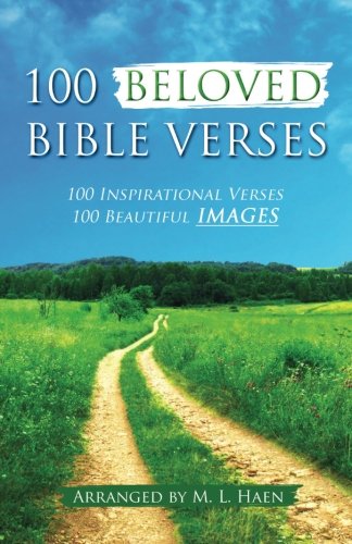 Buy 100 Beloved Bible Verses: 100 Inspirational Verses 100 Beautiful ...