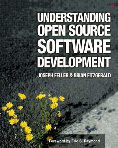Understanding Open Source Software Development: Feller, Joseph ...