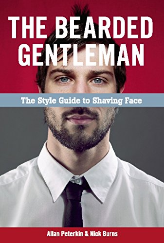 Amazon.com: The Bearded Gentleman: The Style Guide to Shaving Face ...