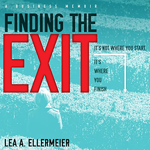 Amazon.com: Finding the Exit: It’s Not Where You Start, It’s Where You ...