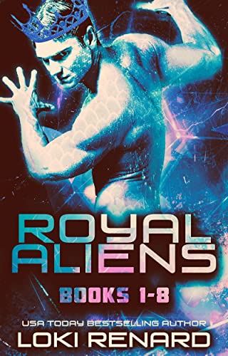 Royal Aliens : Eight Book Science Fiction Alien Romance Box Set ...