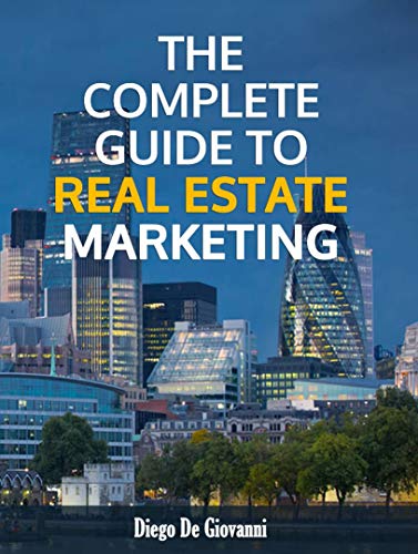 Amazon.com: THE COMPLETE GUIDE TO REAL ESTATE MARKETING eBook : DE ...