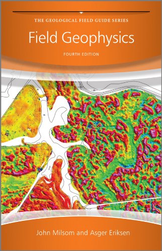 Field Geophysics (Geological Field Guide Book 37), Milsom, John ...