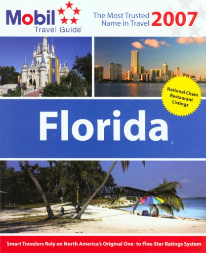 Mobil Travel Guide 2007 Florida (Mobil Travel Guides): Mobil Travel ...