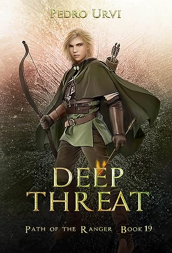 Deep Threat: (Path of the Ranger Book 19) eBook : Urvi, Pedro: Amazon ...