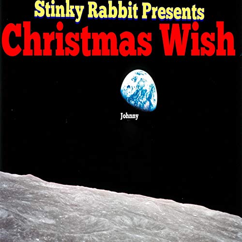 Stinky Rabbit Presents Christmas Wish de Johnny en Amazon Music Unlimited