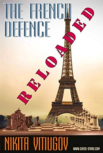 French Defence Reloaded: Amazon.co.uk: Vitiugov, Nikita: 9789548782869 ...