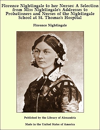 Amazon.co.jp: Florence Nightingale to her Nurses: A Selection from Miss ...