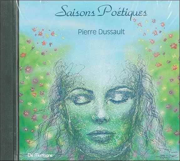 Amazon.com: Saisons poétiques - CD: 9782894217160: Dussault, Pierre: Books