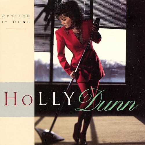 Play Getting It Dunn by Holly Dunn on Amazon Music