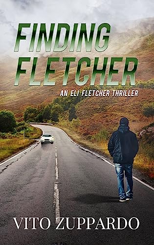 Finding Fletcher: An Eli Fletcher Thriller (Finding Fletcher an Eli ...