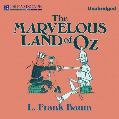 Amazon.com: The Marvelous Land of Oz: Oz, Book 2 (Audible Audio Edition ...