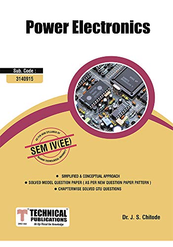 Power Electronics for GTU University (IV- ELECTRICAL -3140915) eBook : Dr. J.S.Chitode: Amazon ...