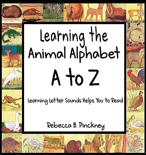 Learning the Animal Alphabet - A to Z: Learning Letter Sounds Helps You ...