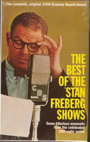 Stan Freberg - The Best of the Stan Freberg Shows: Some Hilarious ...