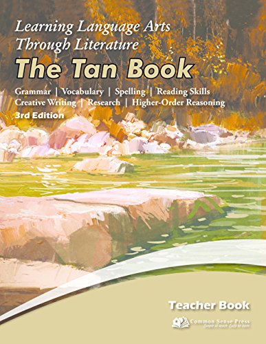 Learning Language Arts Through Literature - The Tan Book, Teacher's ...