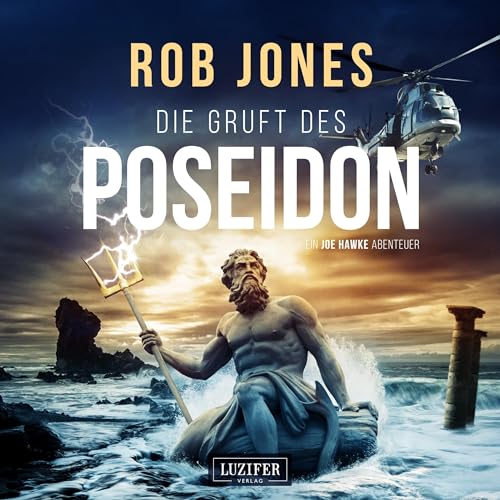 Die Gruft des Poseidon: Joe Hawke 1 (Hörbuch-Download): Rob Jones ...