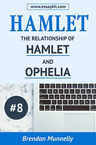 Hamlet And Ophelia Relationship