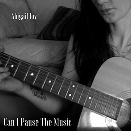 Amazon Music - Abigail JoyのCan I Pause The Music - Amazon.co.jp