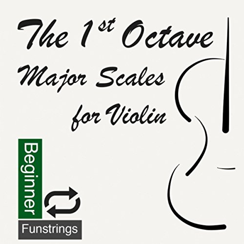 Play The First Octave: Major Scales for Violin by Fun Strings on Amazon ...