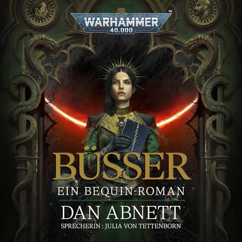 Büsser: Warhammer 40.000 - Bequin 2 (Audio Download): Dan Abnett, Julia ...