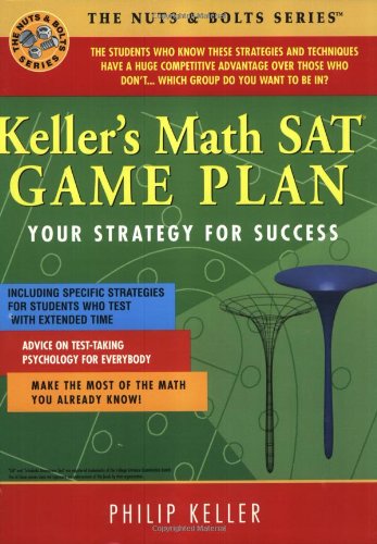 Keller's Math Sat Game Plan: Your Strategy for Success: Buy Online at ...