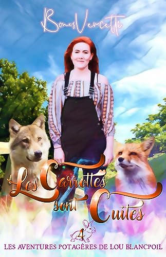 Amazon.com: Les aventures potagères de Lou Blancpoil T4: L'ultime volet de la saga (French ...