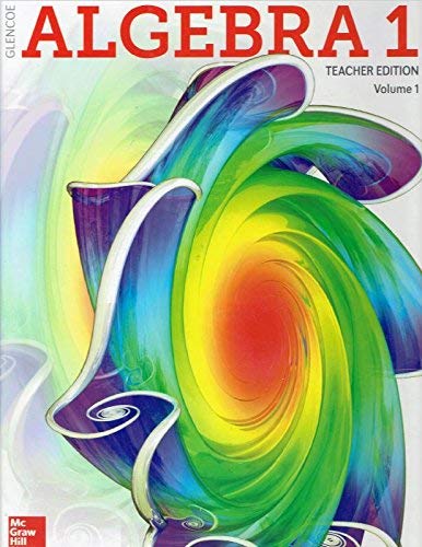 Glencoe Algebra 1, Teacher Edition, Volume 1, 9780078985157, 0078985153 ...
