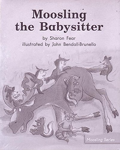 MOOSLING THE BABYSITTER (My Take-Home Book: Blue System, Book 45, Level ...