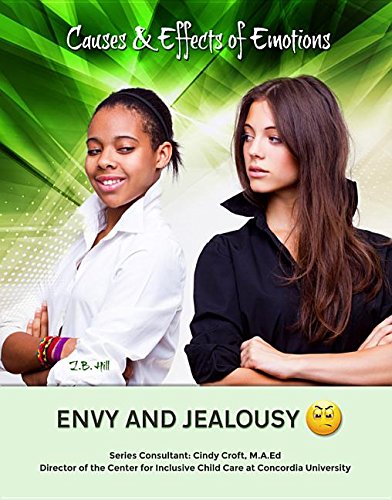 Envy and Jealousy (Causes & Effects of Emotions): Hill, Z. B ...