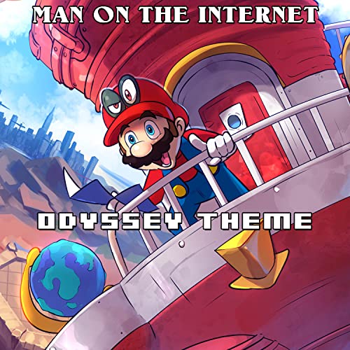 Play Odyssey Theme (From "Super Mario Odyssey") by Man on the Internet ...