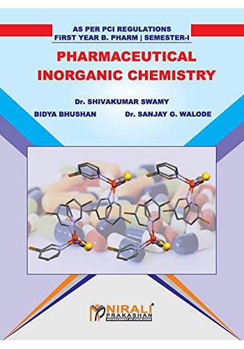 PHARMACEUTICAL INORGANIC CHEMISTRY eBook : Dr. Shivakumar Swamy, Bidya ...