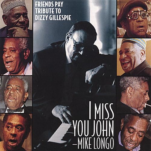 I Miss You John: Tribute to Dizzy Gillespie | Amazon.com.br