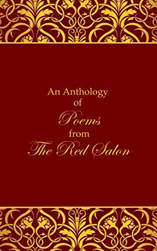 An Anthology of Poems from The Red Salon: Taylor, R. N., Taylor ...