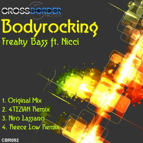 Play Bodyrocking by Freaky Bass feat. Nicci on Amazon Music