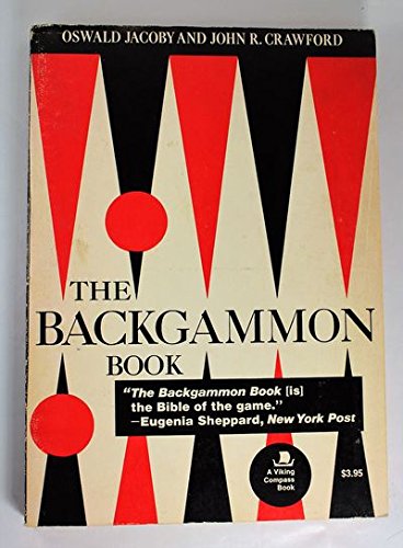 The Backgammon Book: Jacoby, Oswald, Crawford, John: 9780670004133: Amazon.com: Books