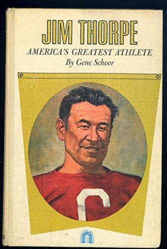 JIM THORPE AMERICA''S GREATEST ATHLETE: Gene Schoor: Amazon.com: Books