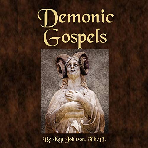 Amazon.com: Demonic Gospels: The Truth About the Gnostic Gospels ...