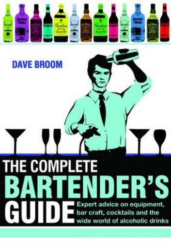 Buy The Complete Bartender's Guide Book Online at Low Prices in India | The Complete Bartender's ...