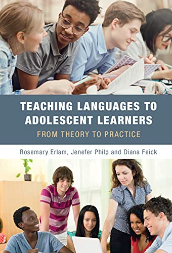 Teaching Languages to Adolescent Learners: From Theory to Practice ...